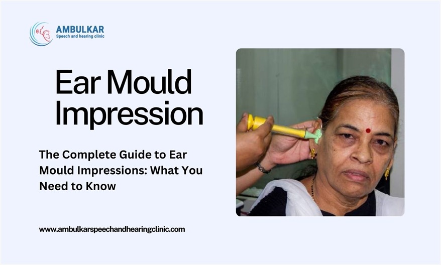 The Complete Guide to Ear Mould Impressions: What You Need to Know ...